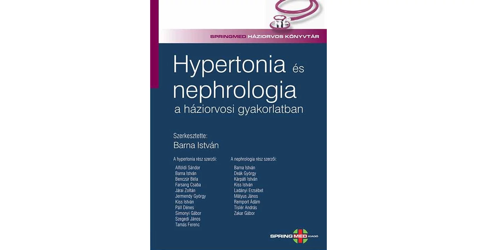 Hypertonia és nephrologia a háziorvosi gyakorlatban